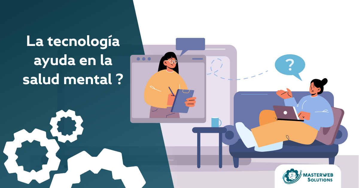 La tecnología ayuda en la salud mental ? | MS